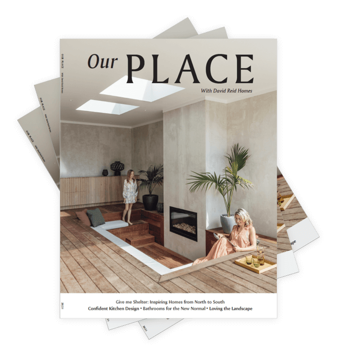 Our Place | David Reid Homes